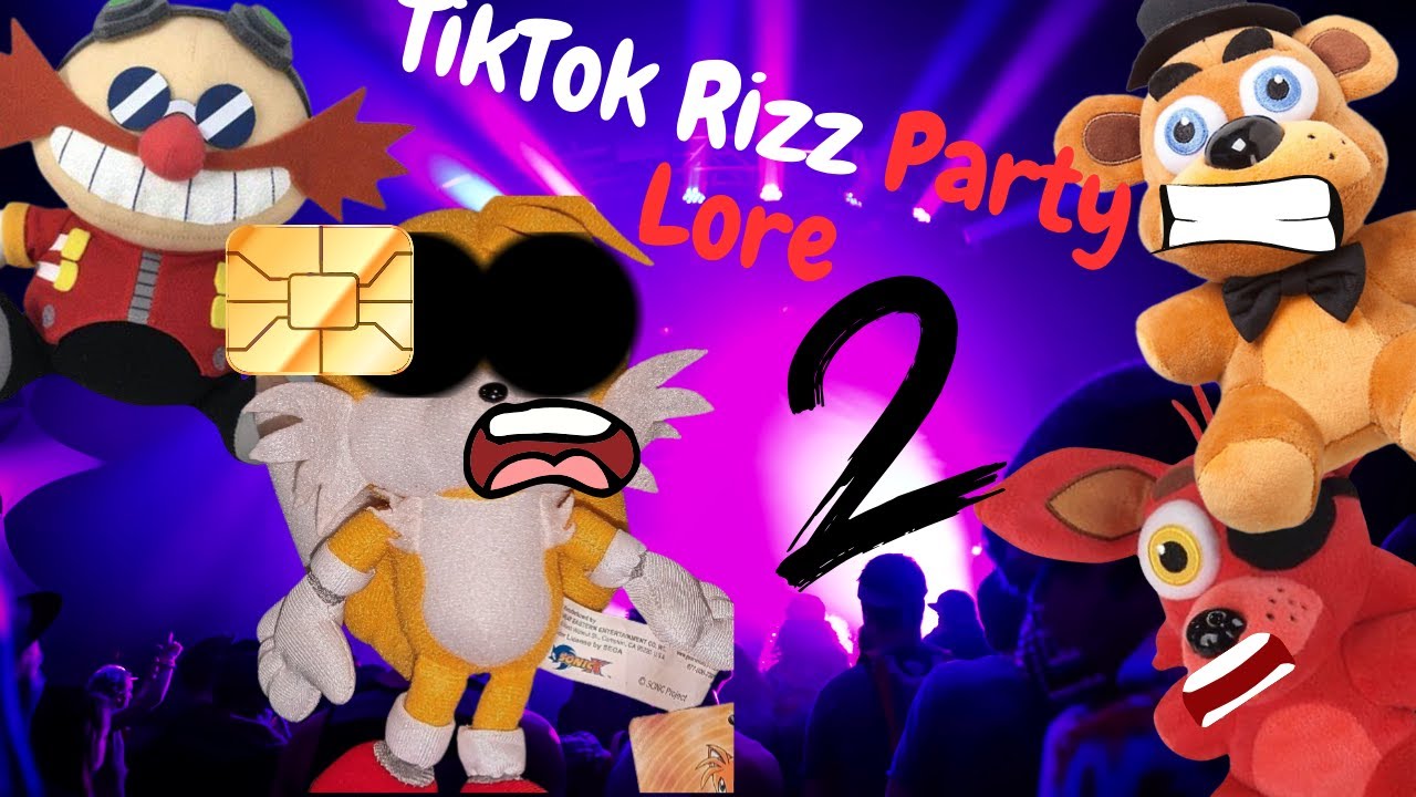 TikTok Rizz Party Lore Part 2 - SomePlushieRandomness - YouTube
