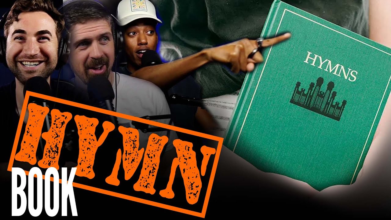 The New Hymnbook Must Have This or we RIOT! - YouTube