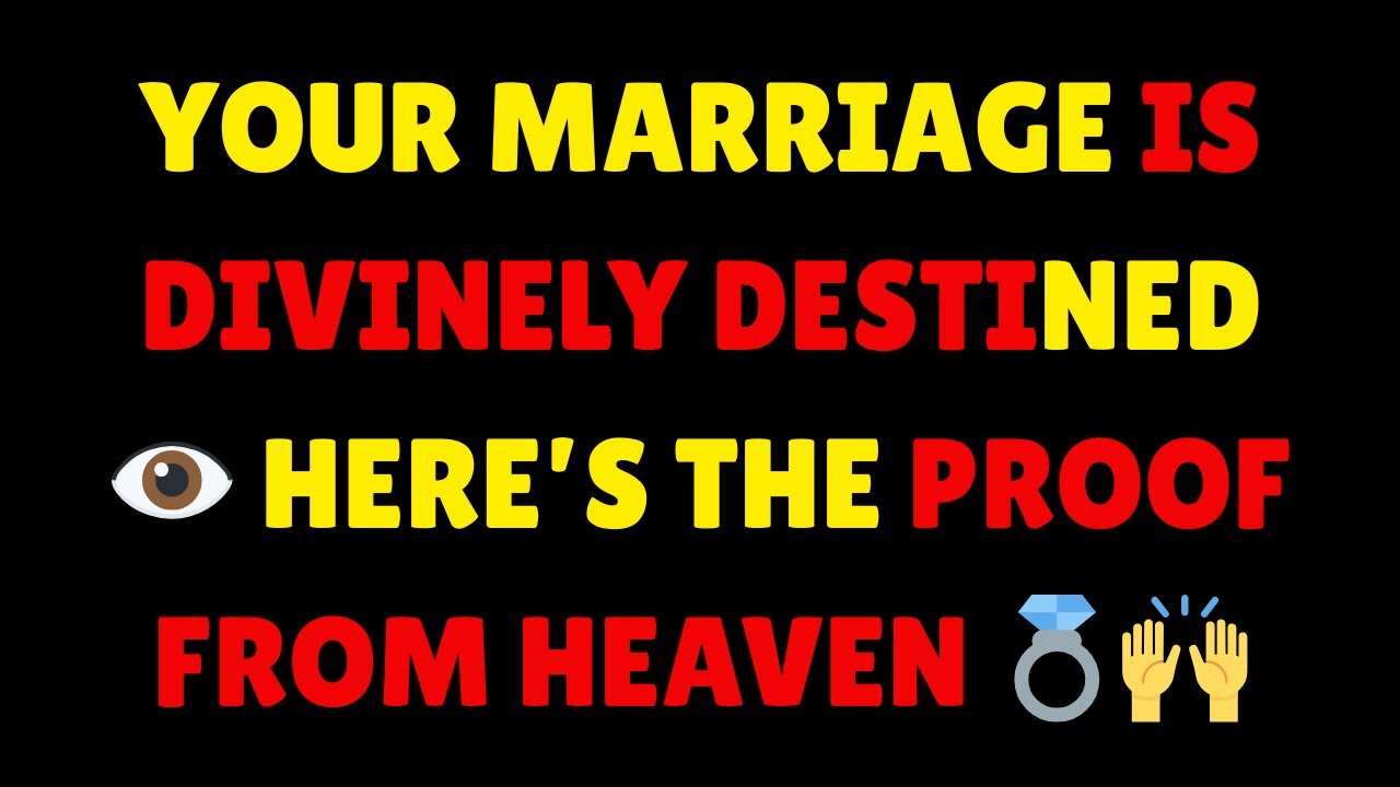 Angels Say: Your Marriage Is Divinely Destined👁️- Here’s the Proof from ...