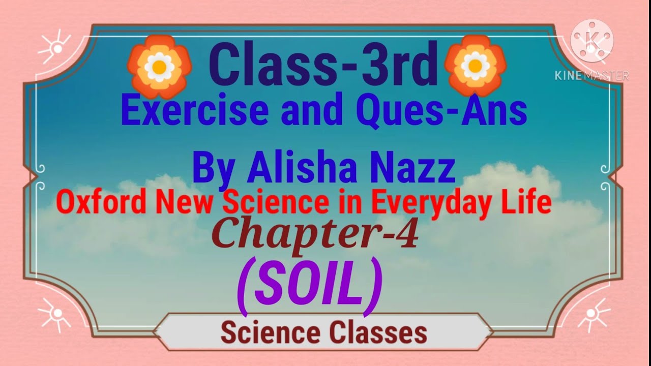 Science ||Class-3|| ||Exercises of chapter-4 (SOIL)|| - YouTube