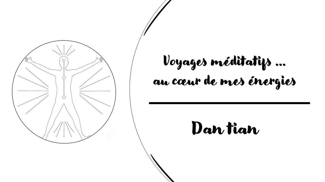 21- Méditation Dan Tian - YouTube