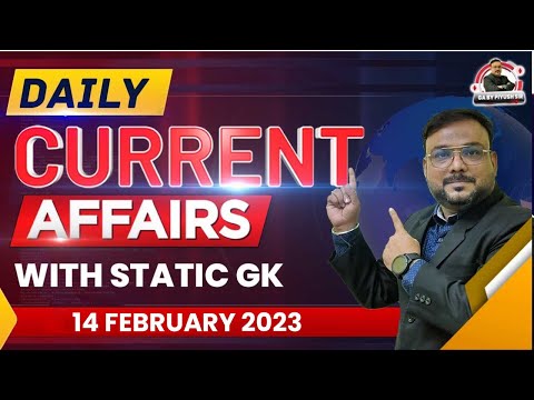 14 FEBRUARY CURRENT AFFAIRS 2023 | DAILY CURRENT AFFAIRS | SBI PO/CLERK | RBI | SSC |PIYUSH SIR