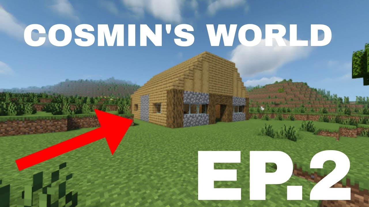 Am construit PRIMA CASA | Minecraft COSMIN's World - YouTube