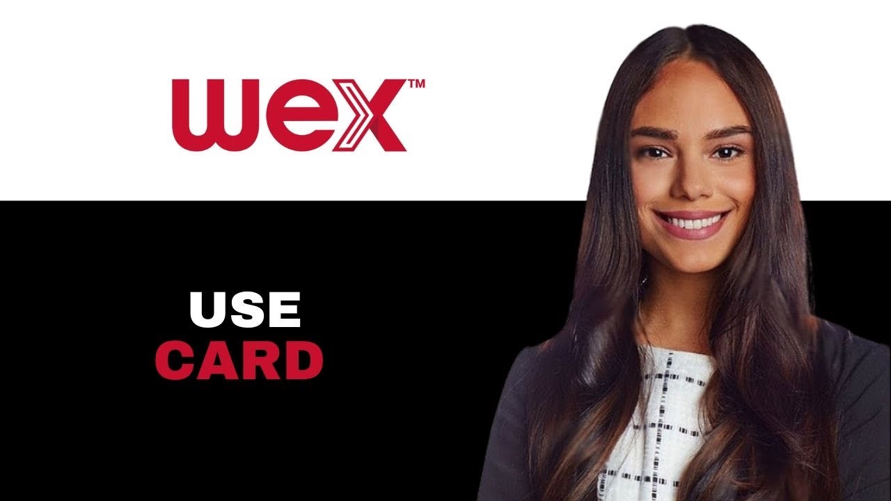 How To Use WEX Fleet Card 2025 - YouTube
