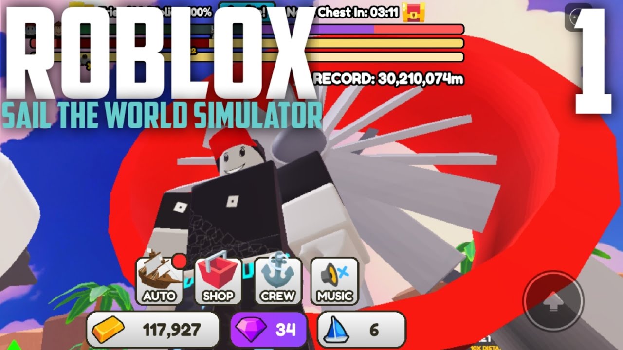 SAIL THE WORLD SIMULATOR GAMEPLAY 1 | ROBLOX - YouTube