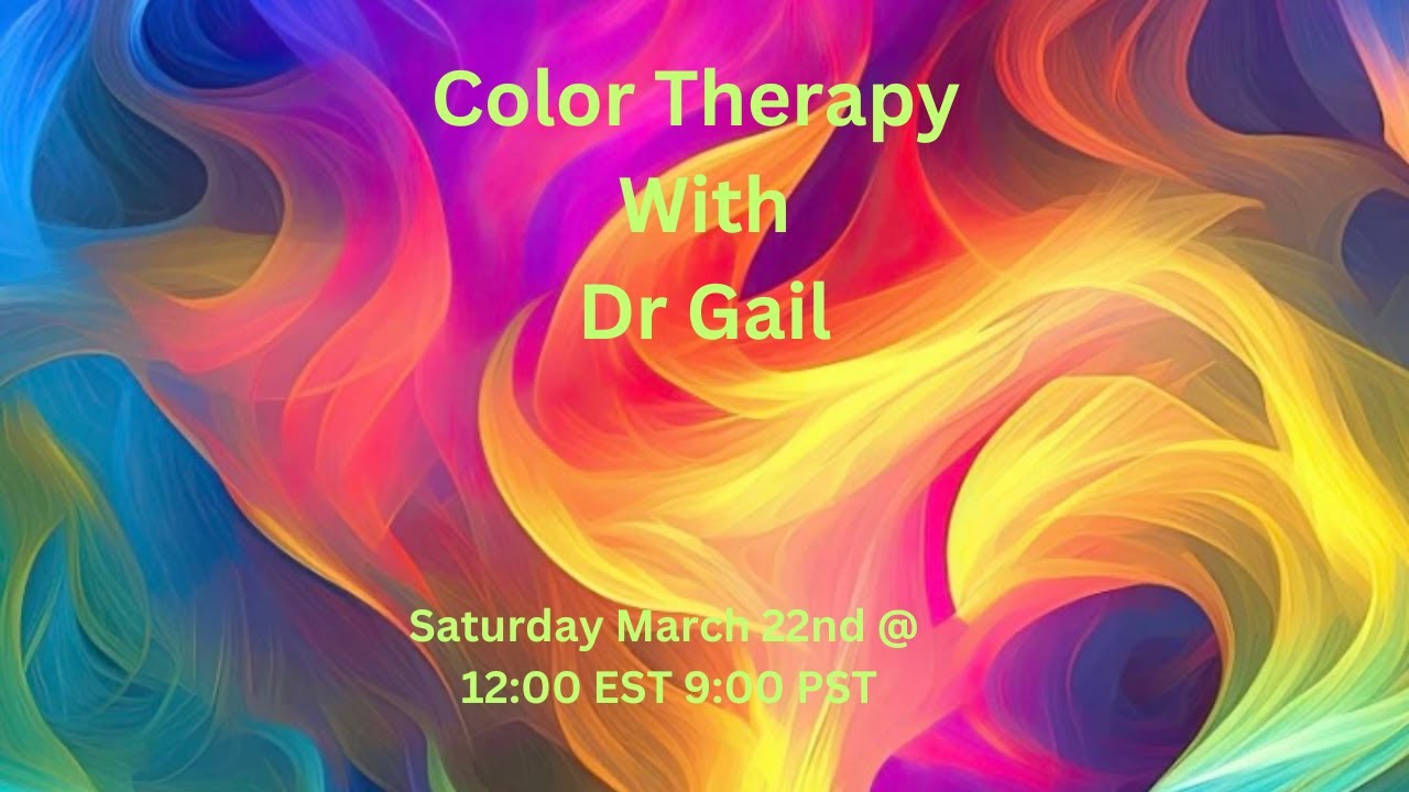 Color Therapy with Dr Gail - YouTube