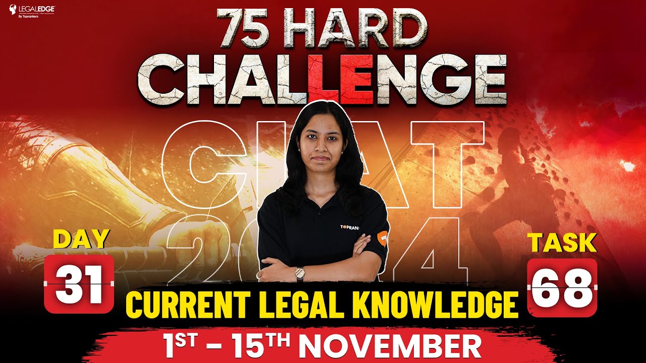Day 31 - Task 68 | CLAT 2024 Current Legal Knowledge 1st - 15th Nov | LegalEdge 75 Hard ...