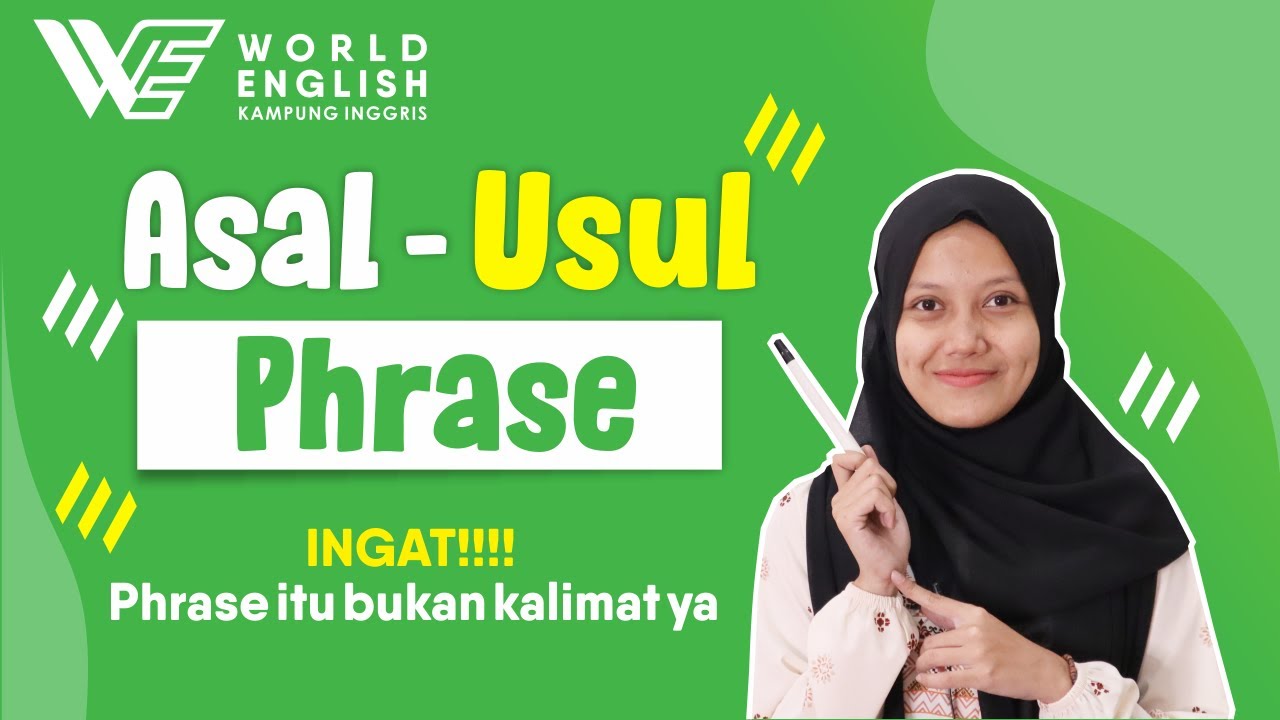 Pengertian dan Jenis-Jenis Phrase/Frasa Dalam Bahasa Inggris - YouTube