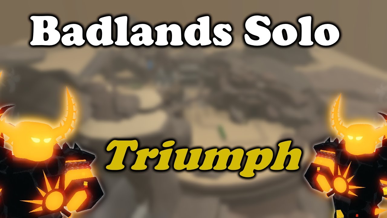 SOLO BADLANDS TRIUMPH || Tower Defense Simulator - YouTube
