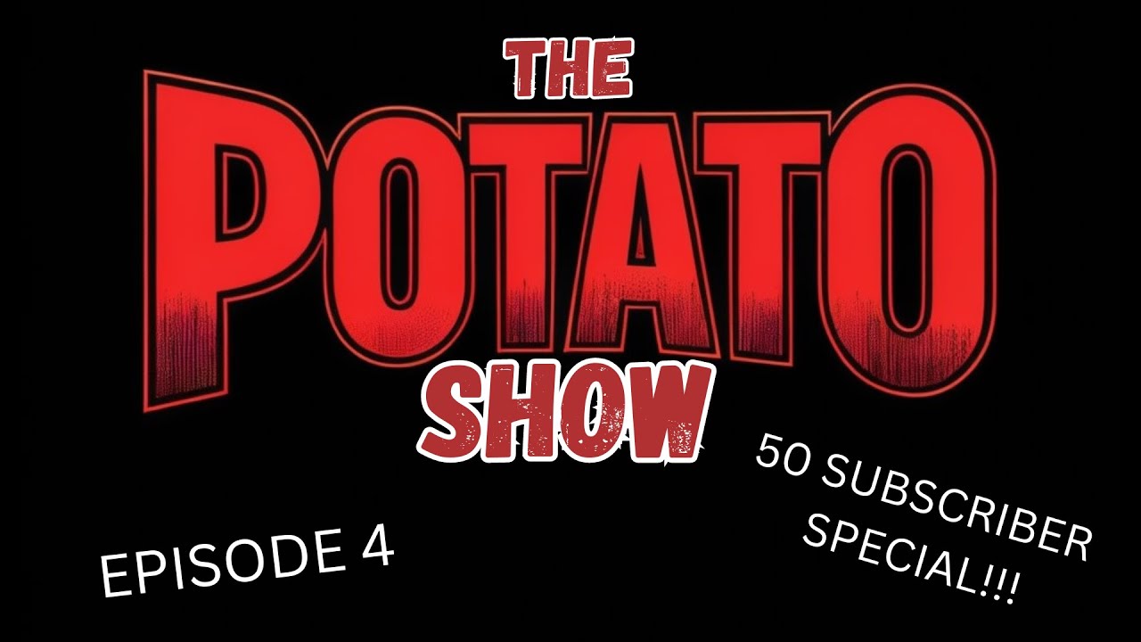 Potato Show Ep 4 50 subscriber special, Featuring JayLay - YouTube
