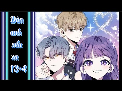 Đàn anh xấu xa #13+14 - YouTube