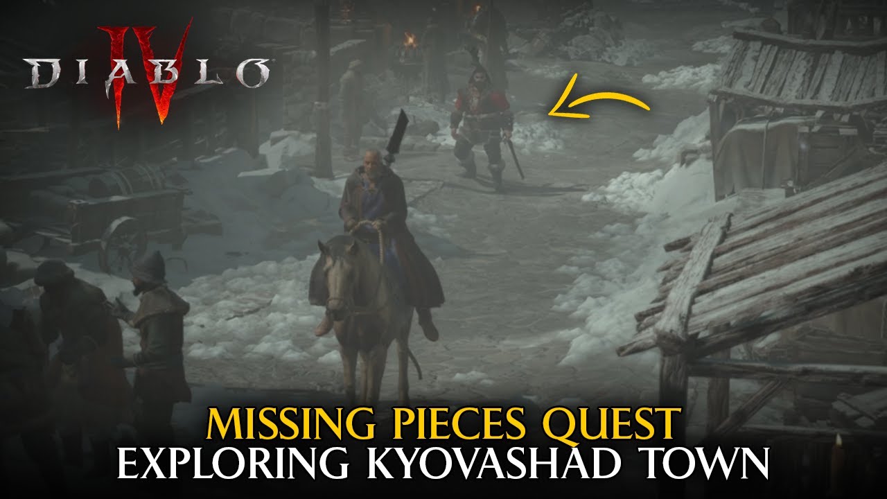 Missing Pieces Quest - Exploring Kyovashad Town | DIABLO IV - YouTube
