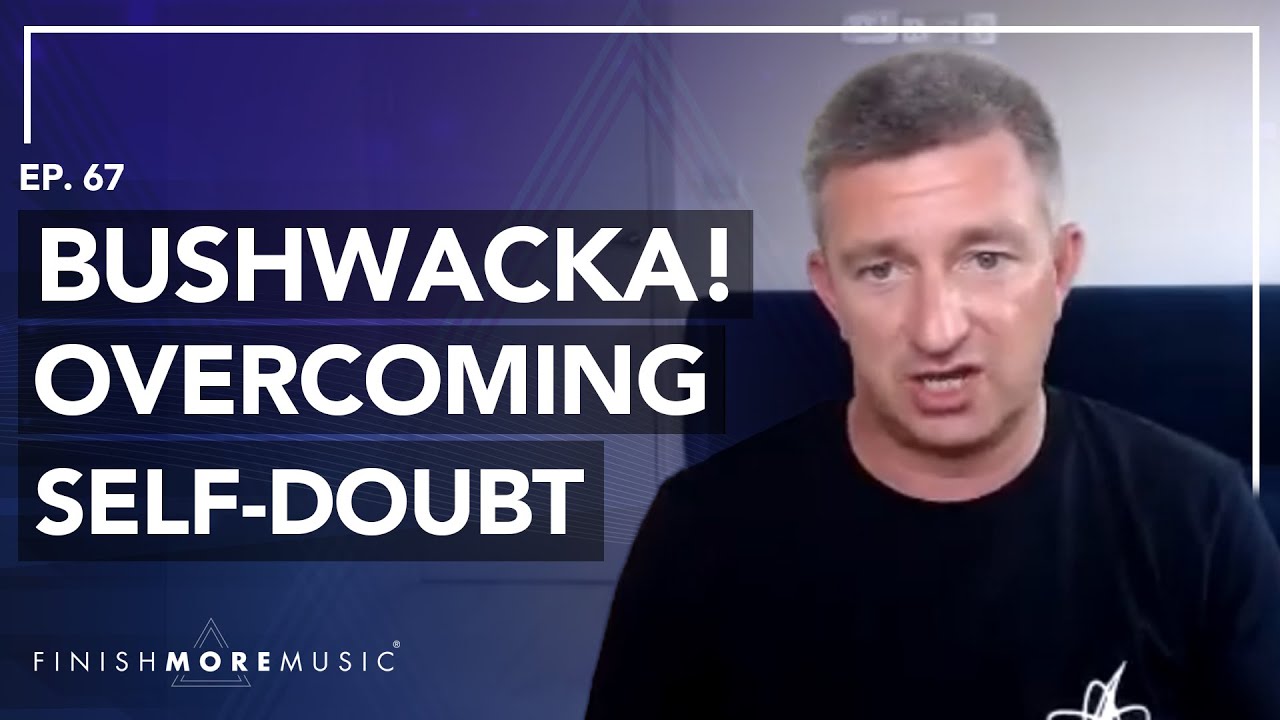 Overcoming Self-Doubt | Bushwacka! Interview - YouTube
