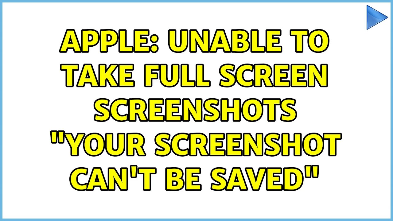 Apple Unable To Take Full Screen Screenshots Your Screenshot Can t Be apple-unable-to-take-full-screen-screenshots-your-screenshot-can-t-be