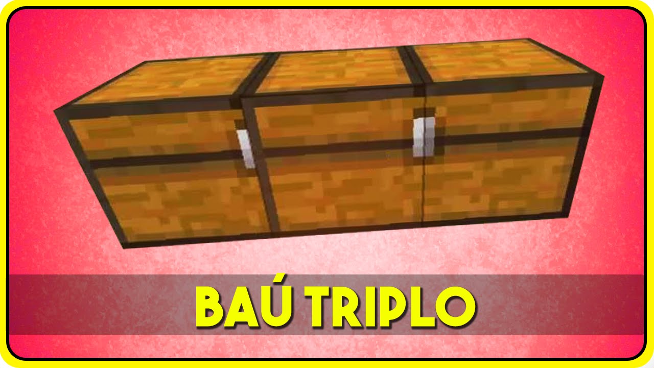 Minecraft: COMO FAZER UM BAÚ TRIPLO - YouTube