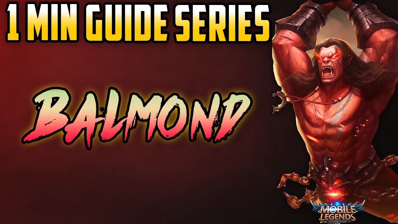 Mobile Legends EASY Minute Guide Series: Hero Balmond - YouTube