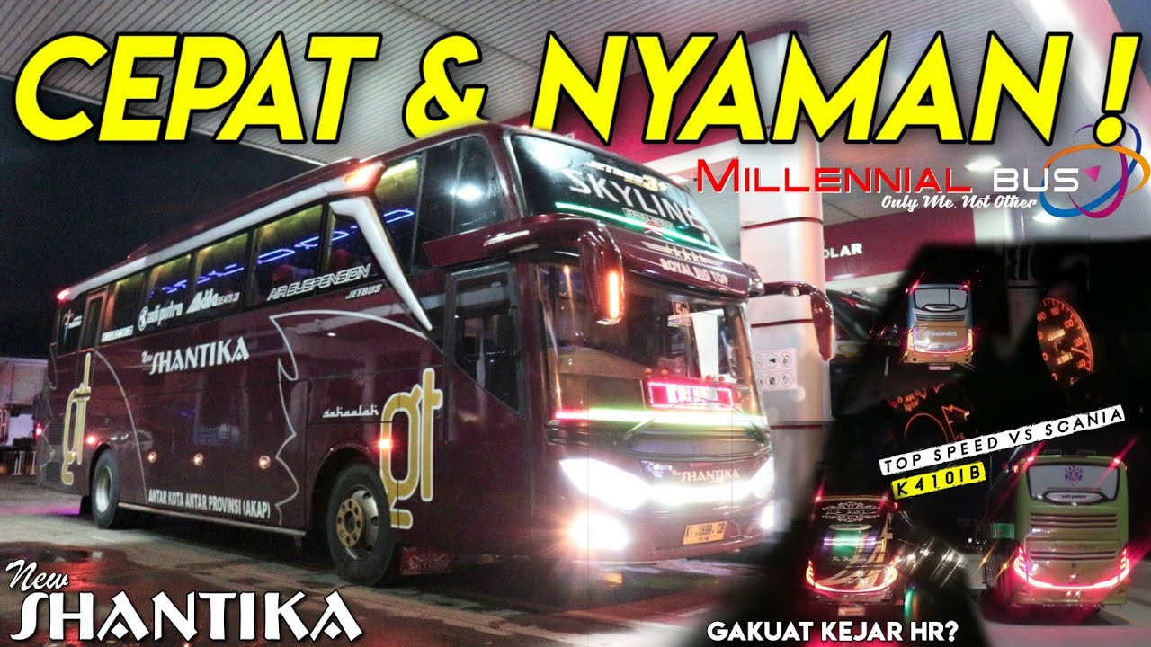 BUS BALAPNYA NEW SHANTIKA‼- Trip New Shantika 5B "SKYLINE" (Jepara ...