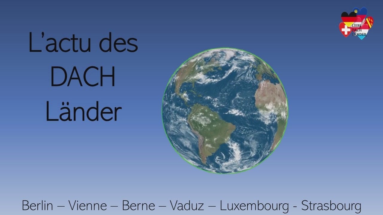 Actus des DACH Länder - Semaine du 12-04 au 18-04-2021 - YouTube