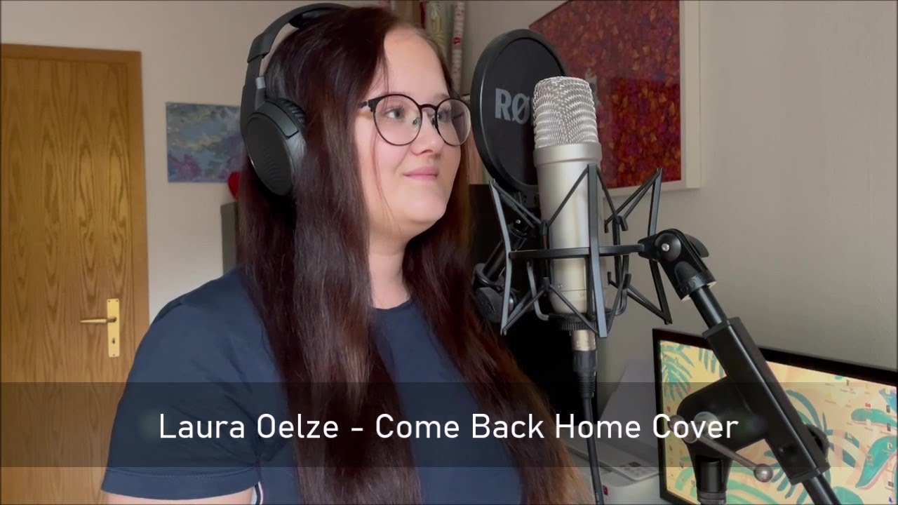 Laura Oelze - Come Back Home Cover - YouTube