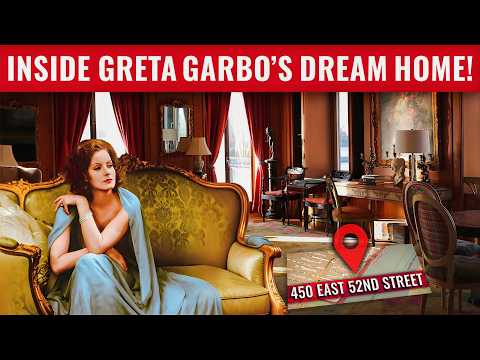 Greta Garbo: An Exclusive Tour over $20M Homes She Lived In