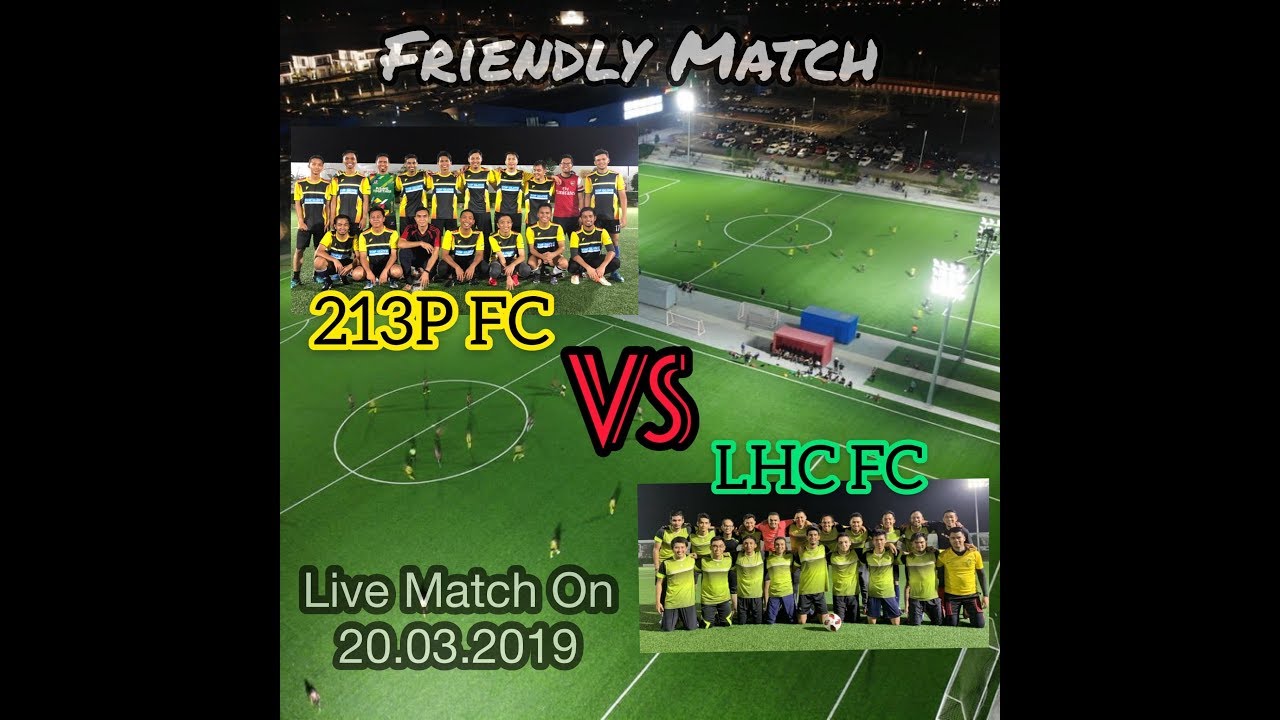Friendly Match (Part 2) - YouTube