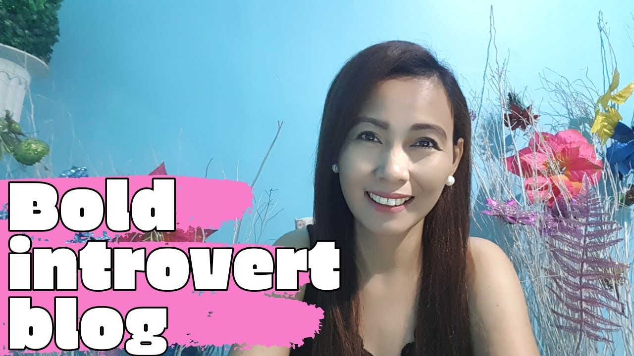 #Bold introvert vlogger | Paano nga ba ako naging vlogger - YouTube