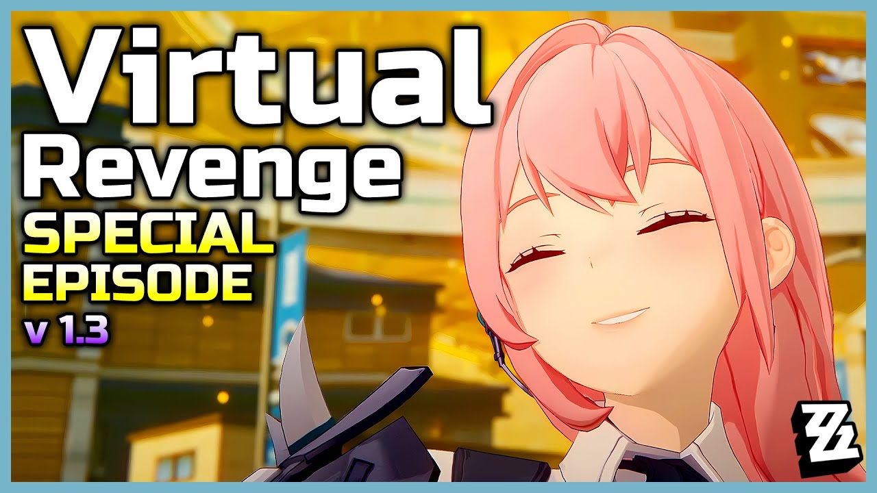 【CN Dub / ENG Sub】Virtual Revenge | Special Episode | ZZZ v1.3 - YouTube
