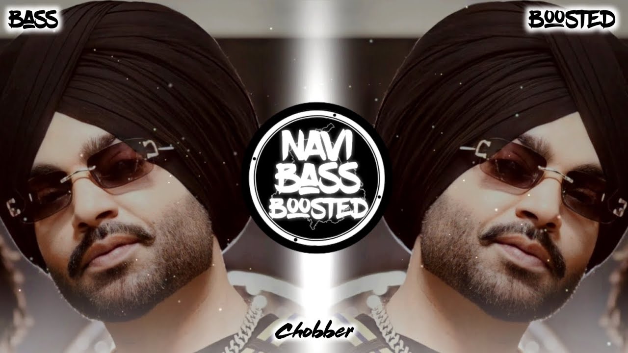 Chobber ‍🔥[Bass Boosted] Jordan Sandhu | Latest Punjabi Song 2022 ...
