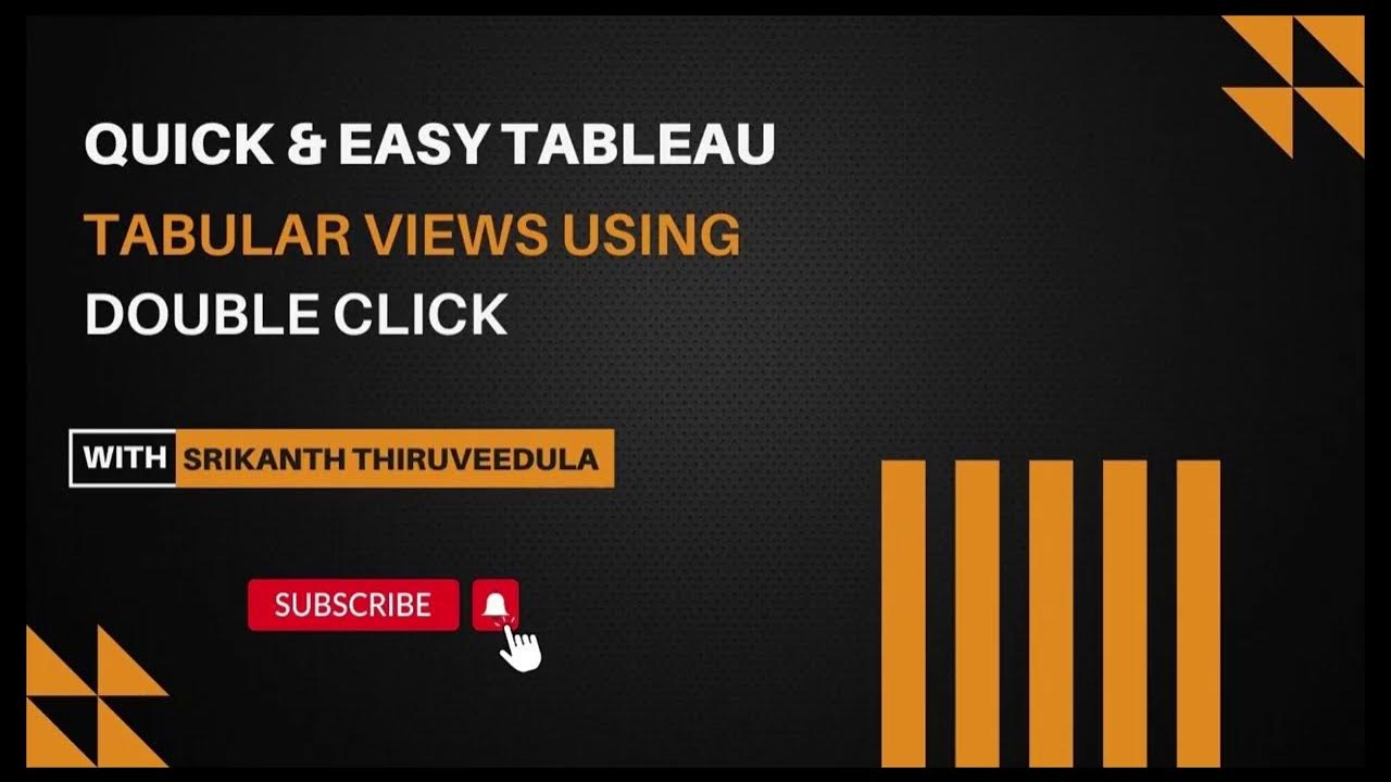 Tableau Tabular Views Made Easy with Double-Click Hack | - YouTube