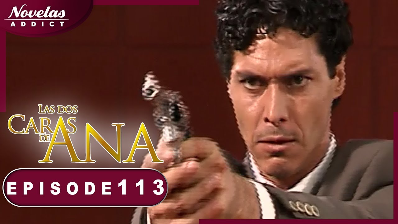 Les Deux Visages d'Ana - Episode 113 - Novelas Complète en Francais ...