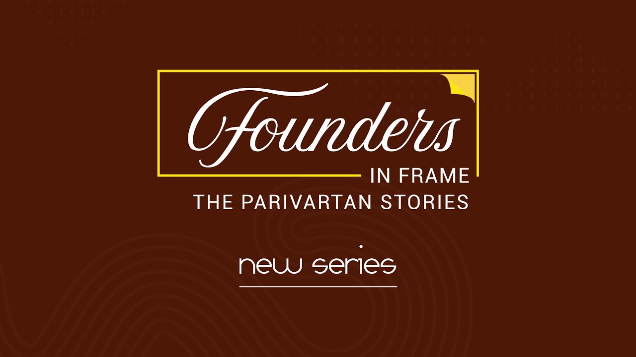 Founders in Frame | A New Conversation Series by eParivartan - YouTube