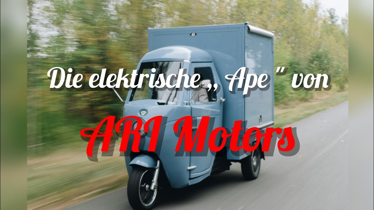 Ape 50 💥 Die erste elektrische ,, Ape " kommt nicht von Piaggio ! 💥 ...