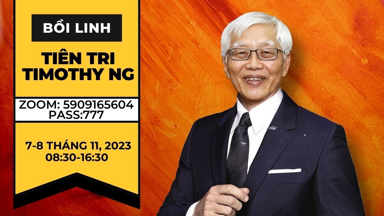 Chiếm Xứ Hứa | Tiết 4 | Tiên tri Timothy Ng | Tháng 11/2023 - YouTube