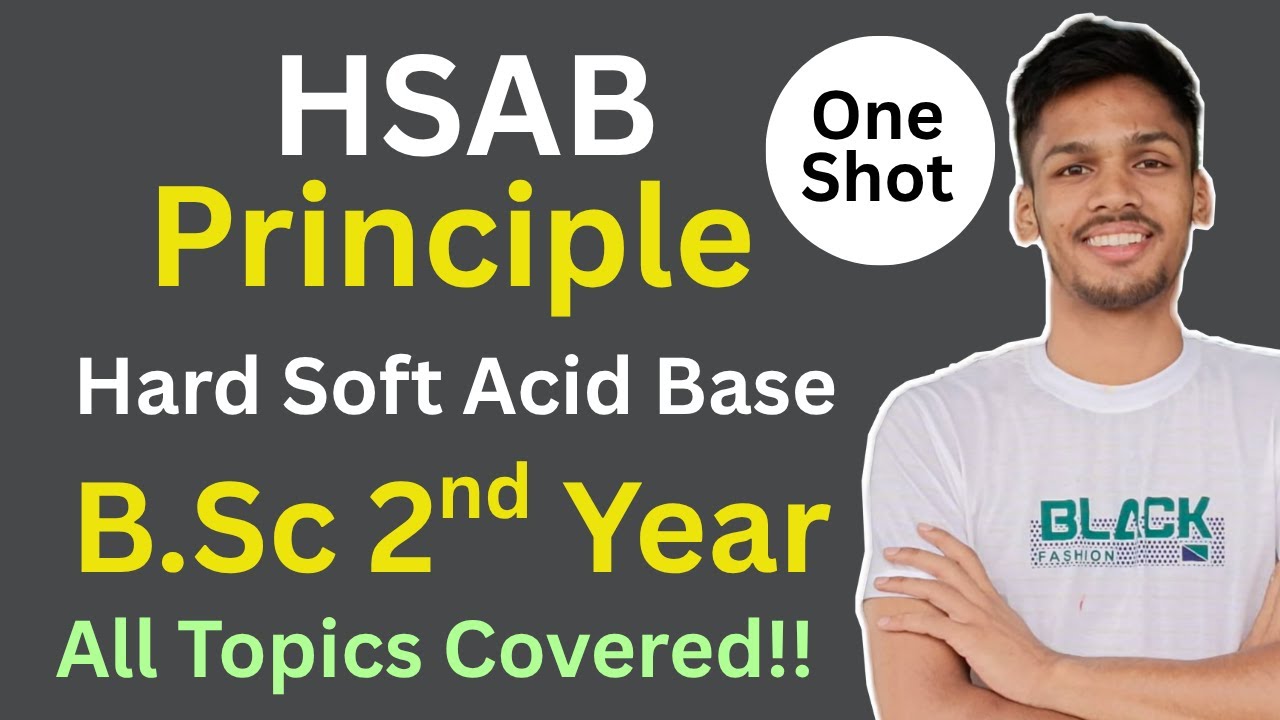 HSAB Concept | Hard Soft Acid Base Concept | B.Sc 2nd Year Chemistry ...
