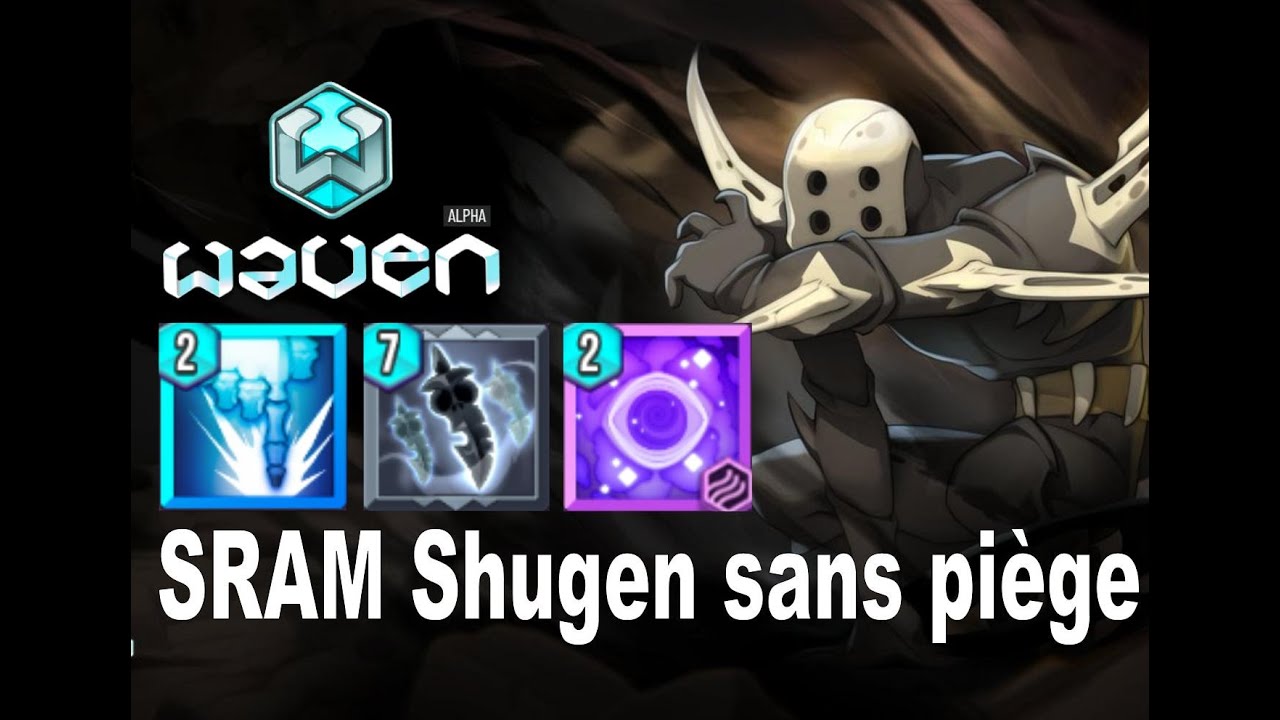 [Waven Alpha] Deck SRAM shugen sans piège. - YouTube