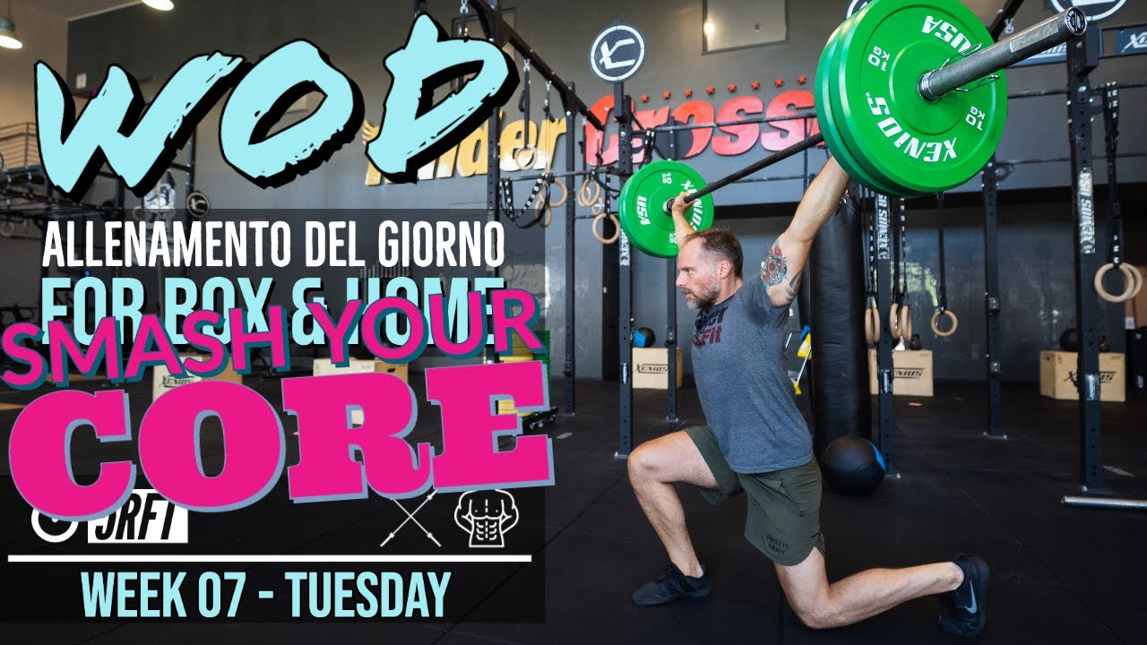 Workout of The Day Week 7/2 Allenamento Box e Casa / Crossfit® CORE ...