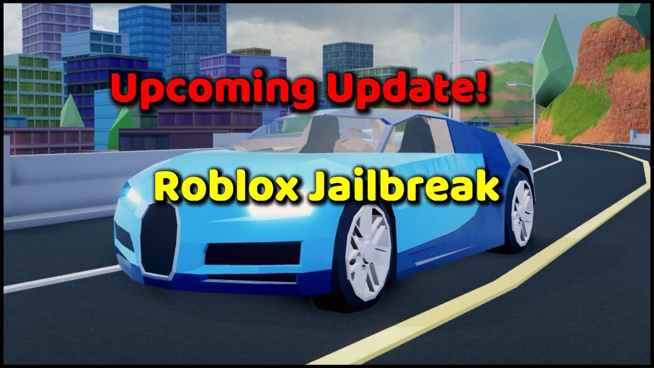 Upcoming Roblox Jailbreak Update! - YouTube