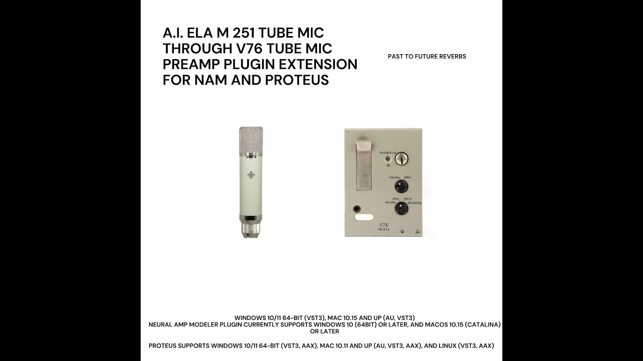 A.I. ELA M 251 TUBE MIC THROUGH V76 TUBE MIC PREAMP PLUGIN EXTENSION ...