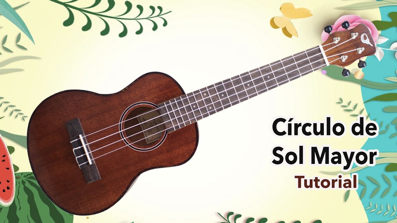 Círculo de Sol Mayor en Ukulele - Tutorial - YouTube