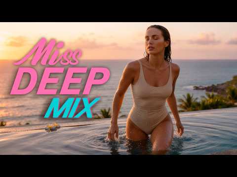 Deep House Music Mix 2026 Vol.26 — Mixed By Miss Deep MIX