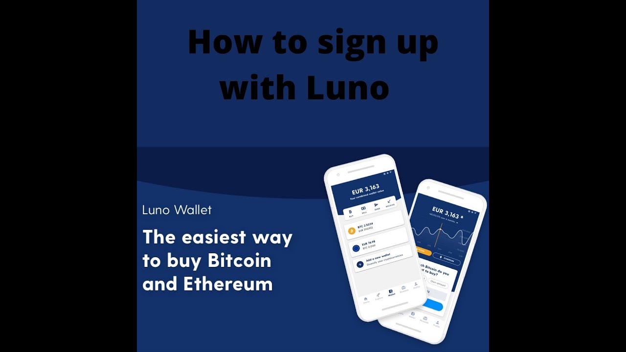 HOW TO SIGN UP FOR A LUNO ACCOUNT! - YouTube