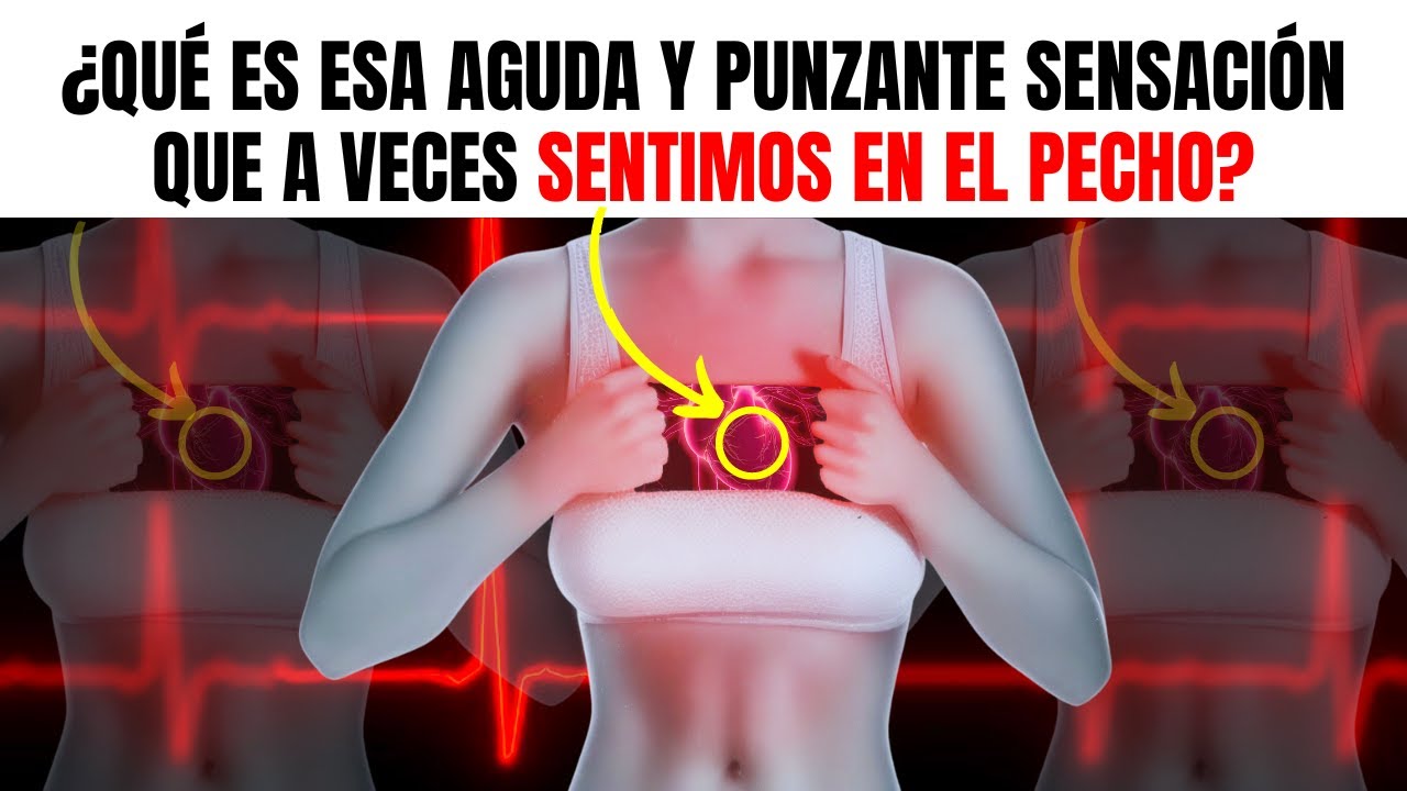 🔴🤔 Descubre el Secreto del DOLOR PUNZANTE EN EL PECHO ¡Desvelamos la ...