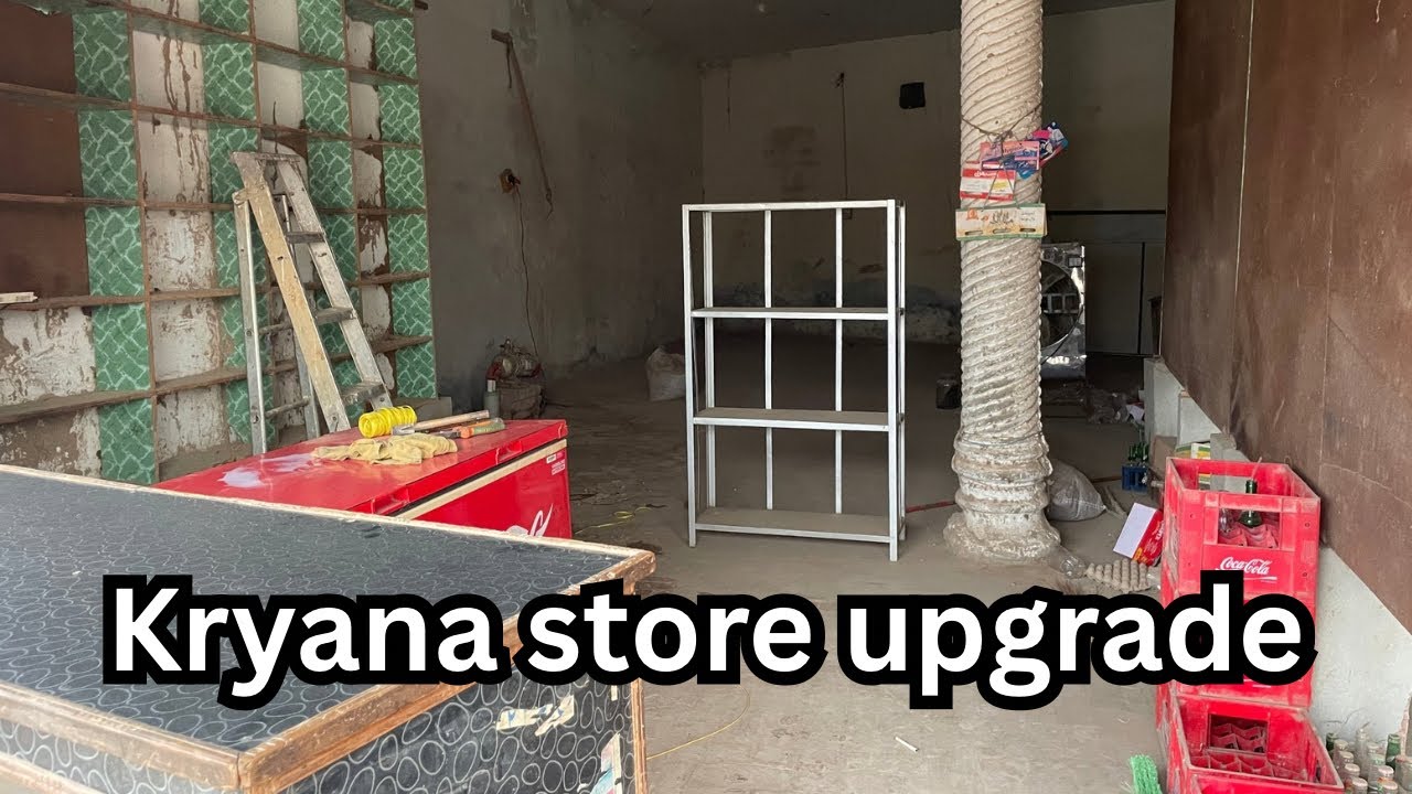Karyana store upgrade | how I upgrade Karyana store - YouTube