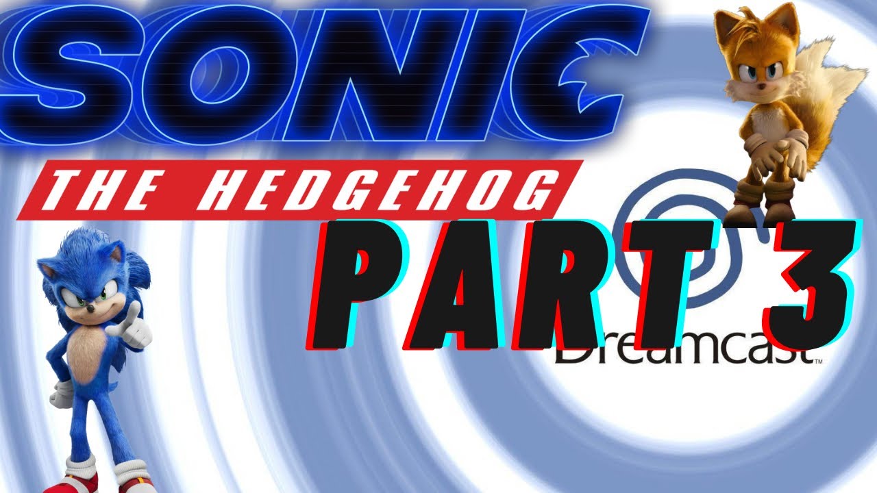 Sonic the hedgehog part 3 - YouTube