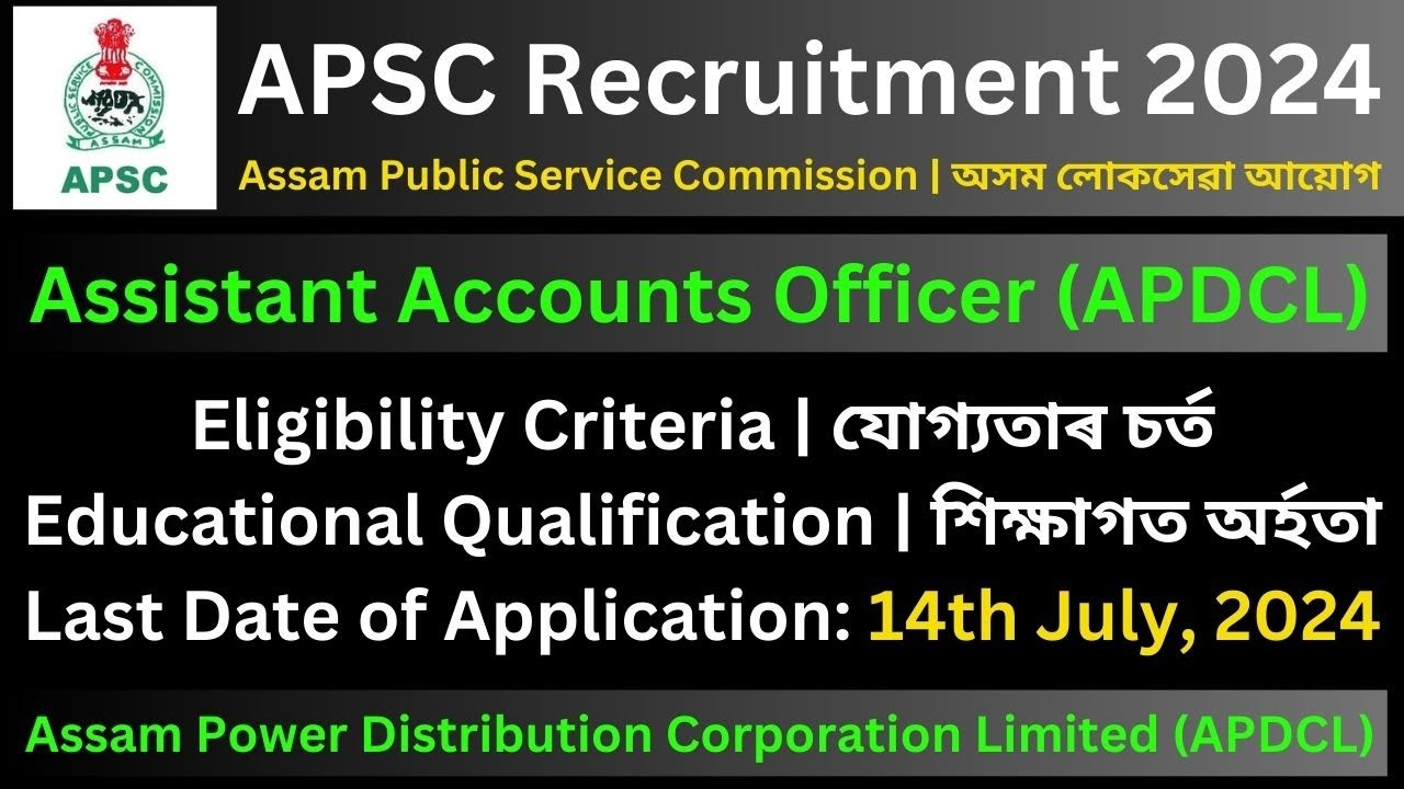 APSC Recruitment 2024: Assistant Accounts Officer (APDCL) - YouTube