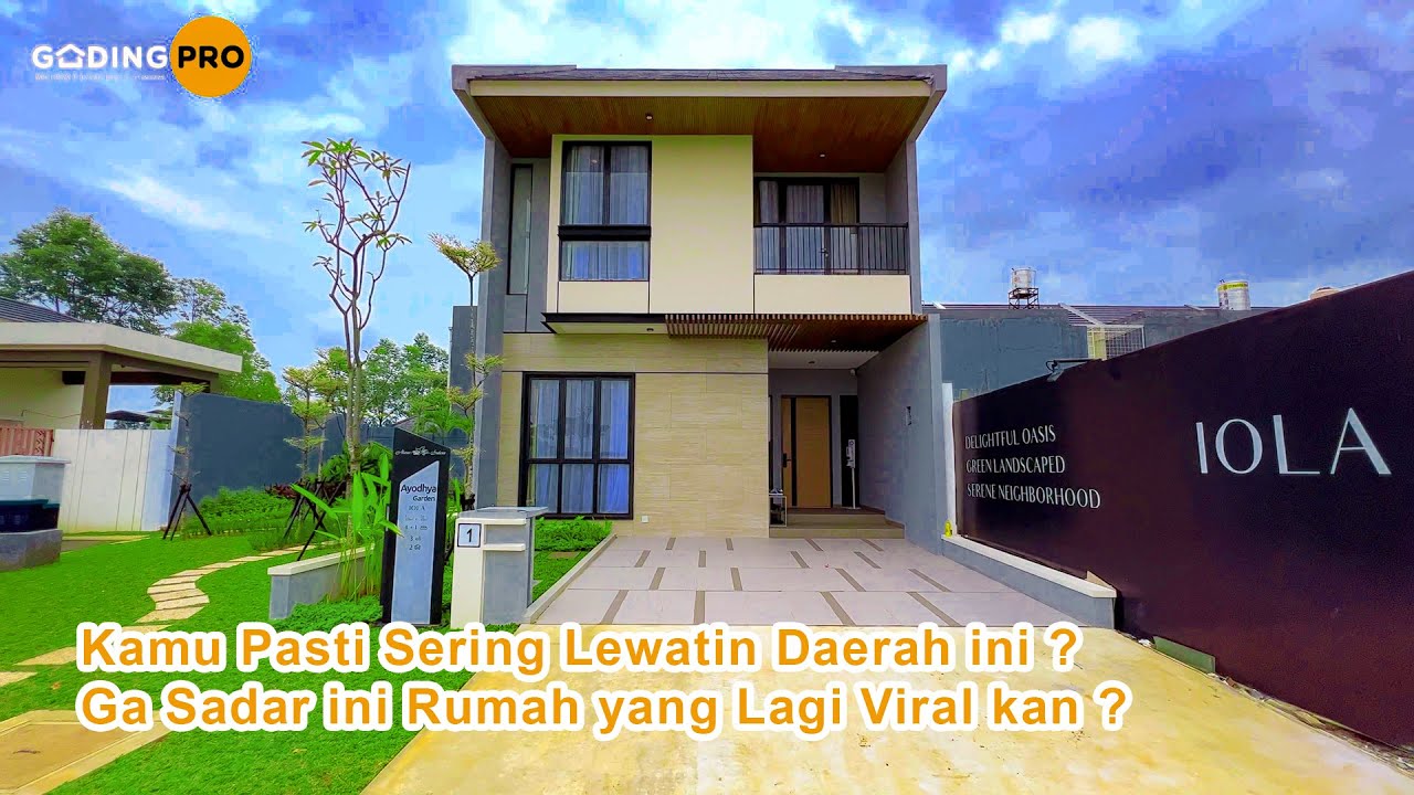 AYODHYA GARDEN BY ALAM SUTERA | RUMAH TROPIS MODERN 2 LANTAI - YouTube