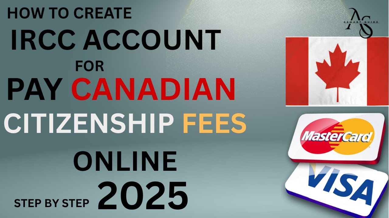 IRCC Account & Canadian Citizenship Application 20205 Fee Explained ...