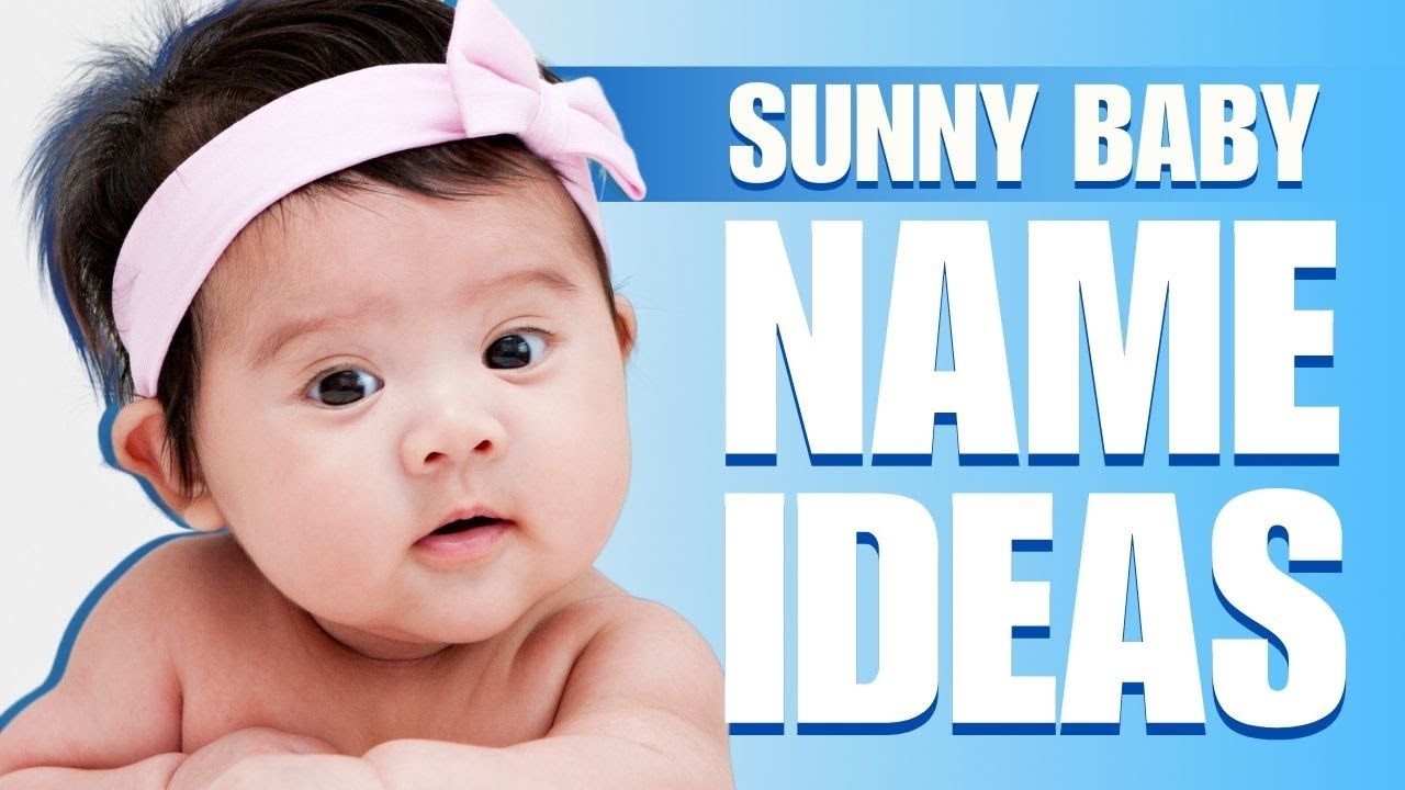 20+ Warm And Sunny Summer Baby Names - YouTube