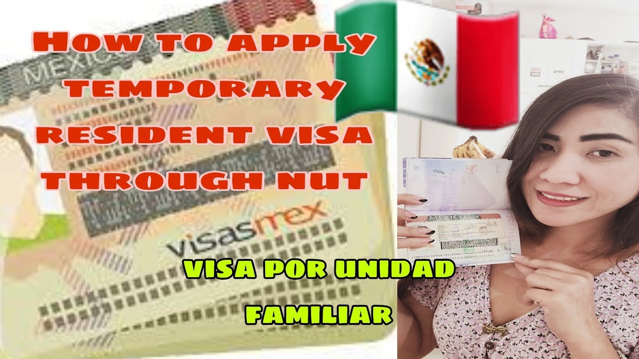 HOW TO APPLY TEMPORARY RESIDENT VISA THROUGH NUT IN MEXICO||PINAY IN ...
