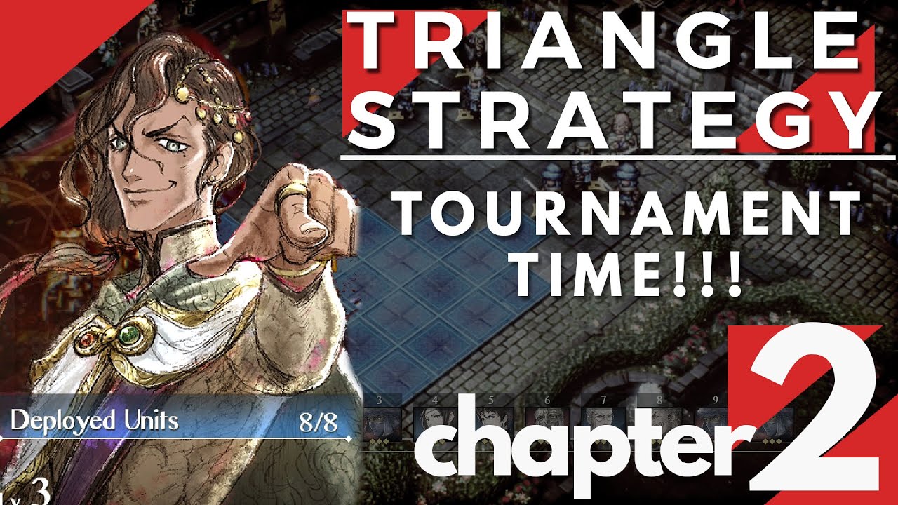 Triangle Strategy | CHAPTER 02 | TOURNAMENT TIME VS HYZANTE - YouTube